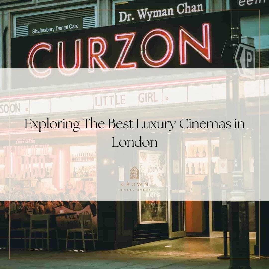 Exploring the Best Luxury Cinemas in London