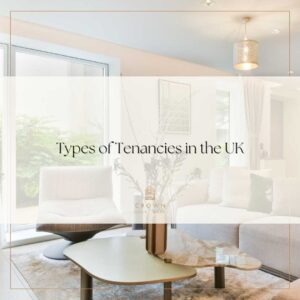 Types of Tenancies in the UK - A Complete Guide | Crown Luxury Homes