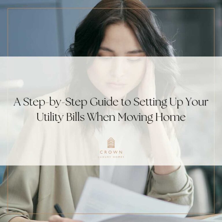 A Step-by-Step Guide to Setting Up Your Utility Bills When Moving Home