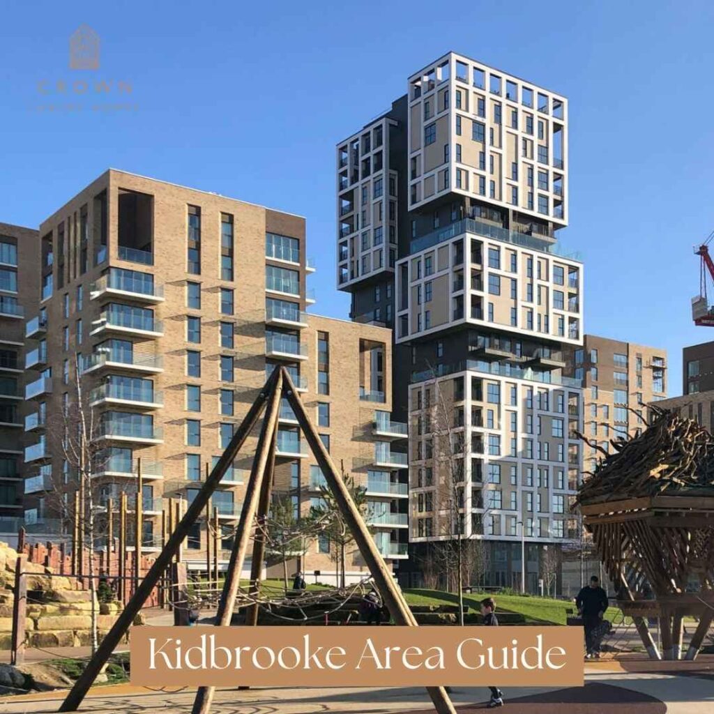 Kidbrooke Area Guide | Crown Luxury Homes